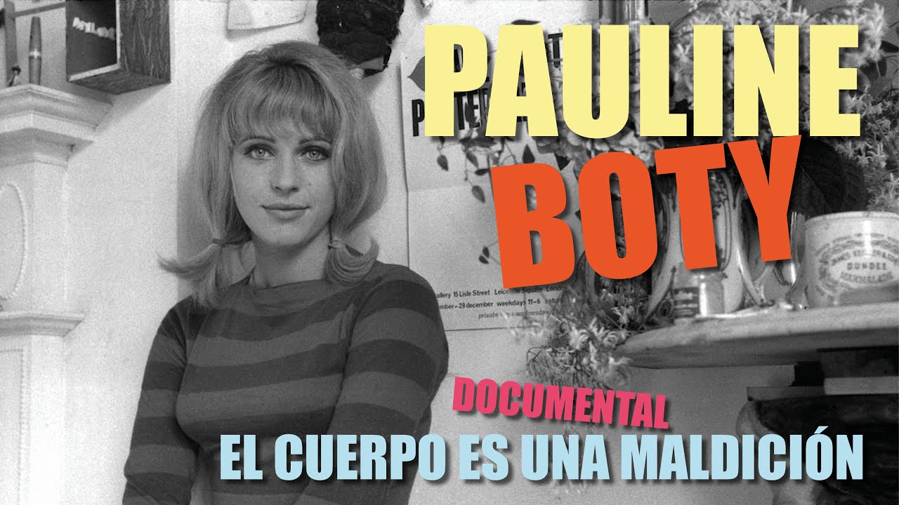 PAULINE BOTY. LA CREADORA DEL POP ART OLVIDADA. - YouTube