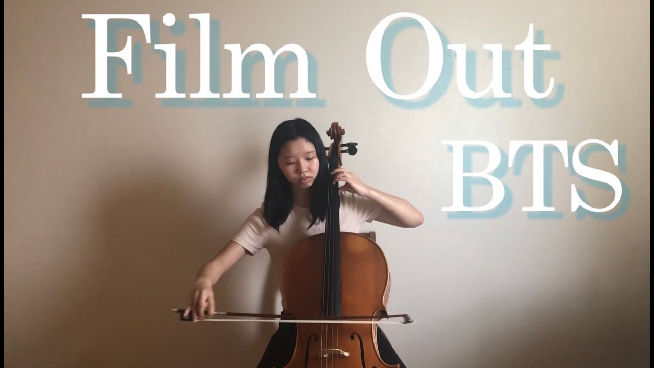 Film Out - BTS (방탄소년단) Cello Cover (첼로 커버) - YouTube