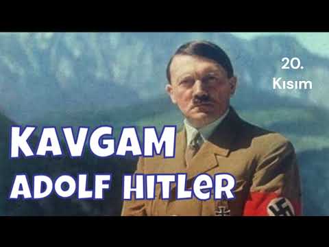 KAVGAM Adolf Hitler Yirminci Kısım