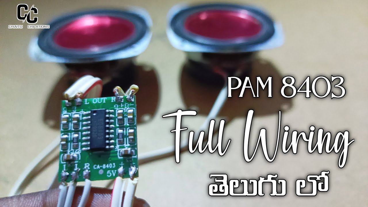 Pam8403 full connection explanation in telugu | Pam8403 full wiring in ...