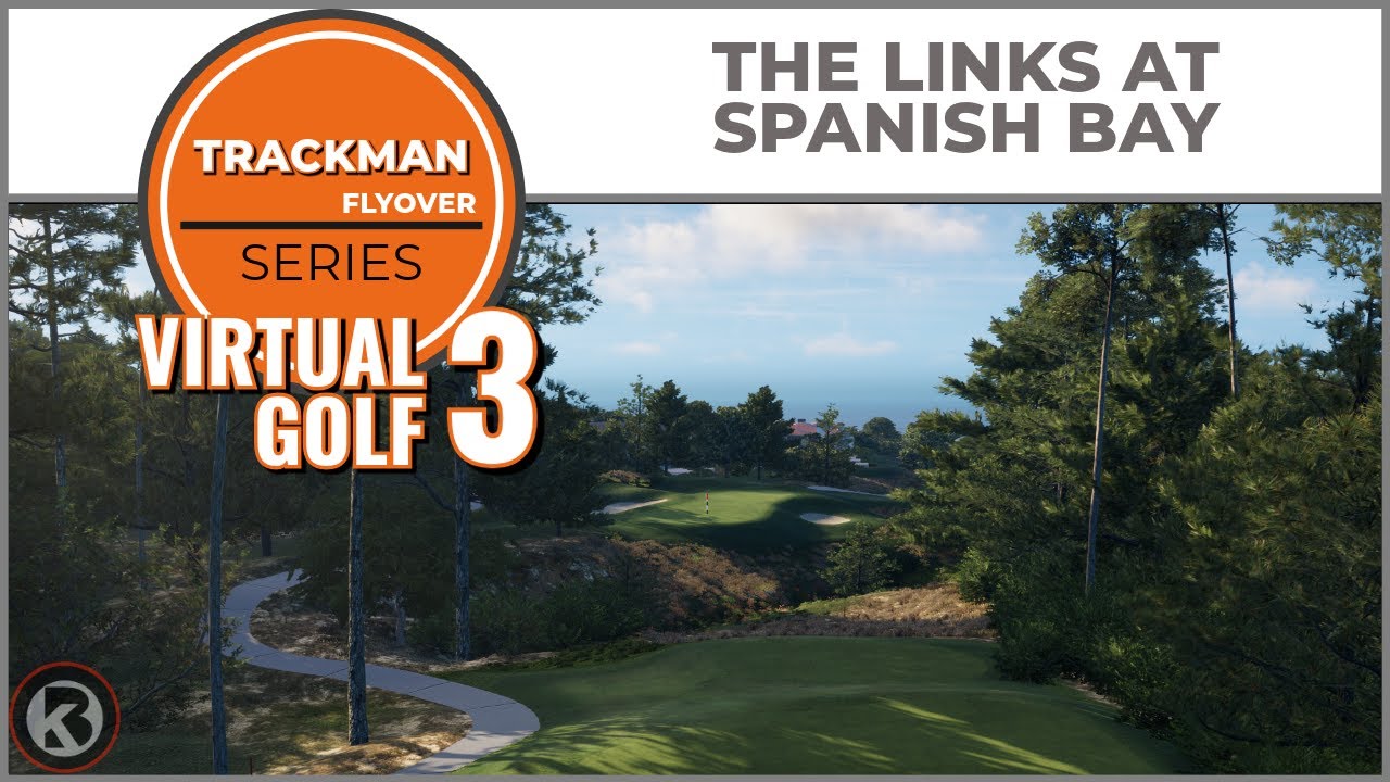 Trackman Virtual Golf 3 Course Flyover - The Links at Spanish Bay - YouTube