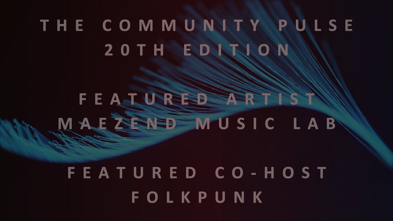 The Community Pulse - 20th Edition - YouTube