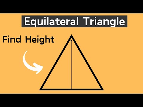 How to find the HEIGHT of an EQUILATERAL TRIANGLE -Geometry Help