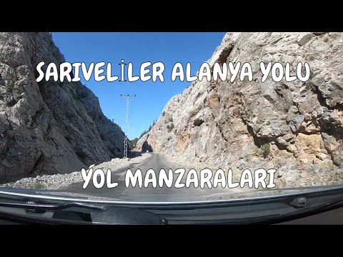 ALANYA SARIVELİLER YOLUNDA ALANYA YOLCULUĞU/YOL MANZARALARI