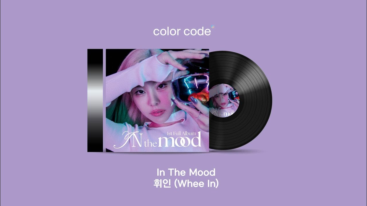 휘인 (Whee In) - In The Mood [가사번역/English Lyrics] - YouTube