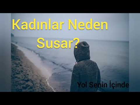 Kadınlar Neden Susar?