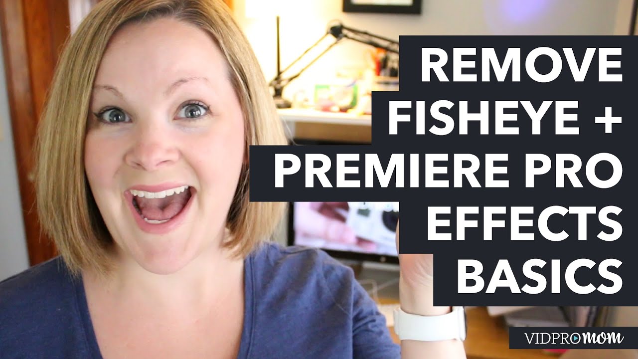 Remove GoPro Fisheye in Adobe Premiere PLUS Basic Effects Lesson - YouTube