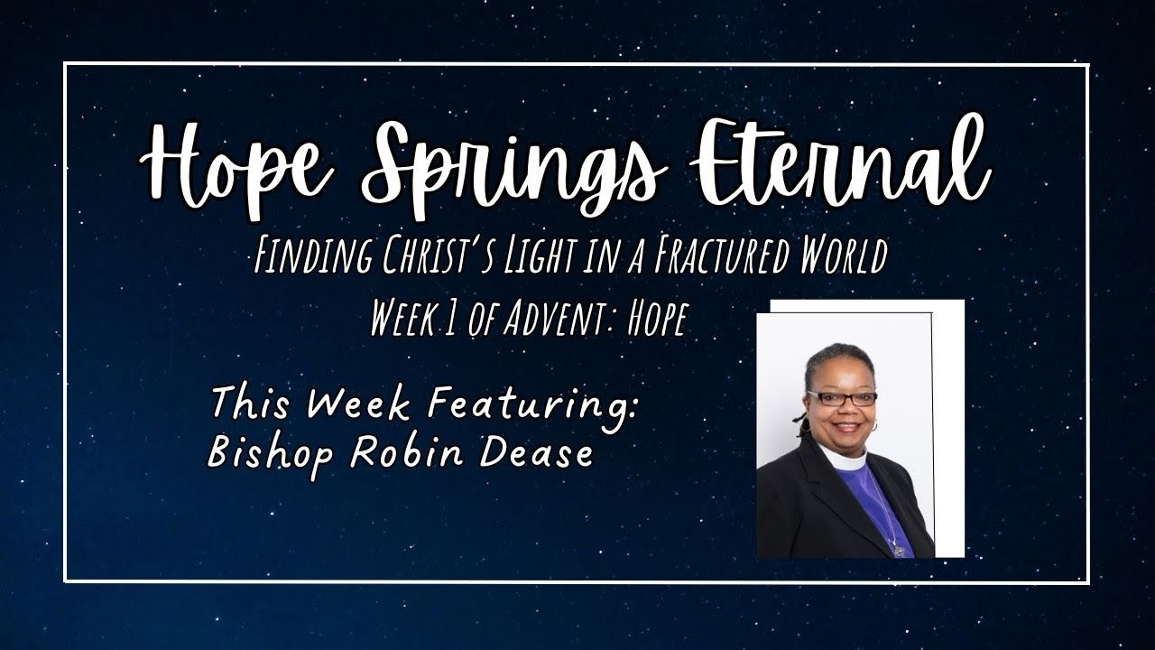 Hope Springs Eternal: Interview with Bishop Robin Dease on Hope - YouTube