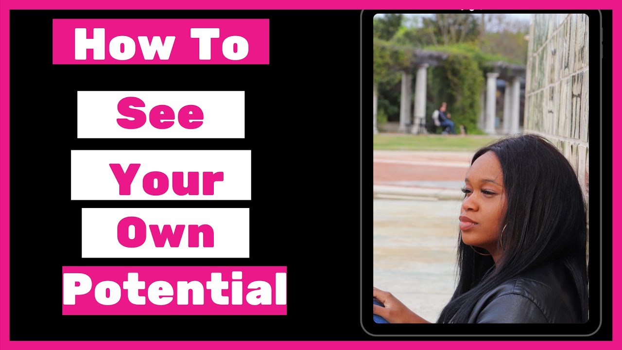 Seeing Your Potential| How to Master your Mindset - YouTube