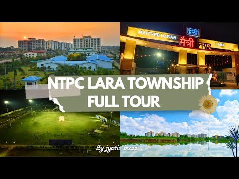NTPC Lara Township Full Tour 😇 || Maitree Nagar || Raigarh || Full vlog ...