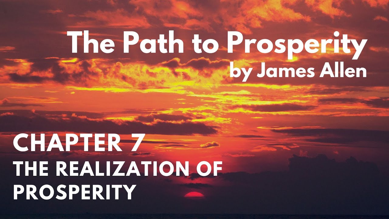 Pursuit of happiness. The Path to Prosperity by James Allen. Chapter 7 - YouTube