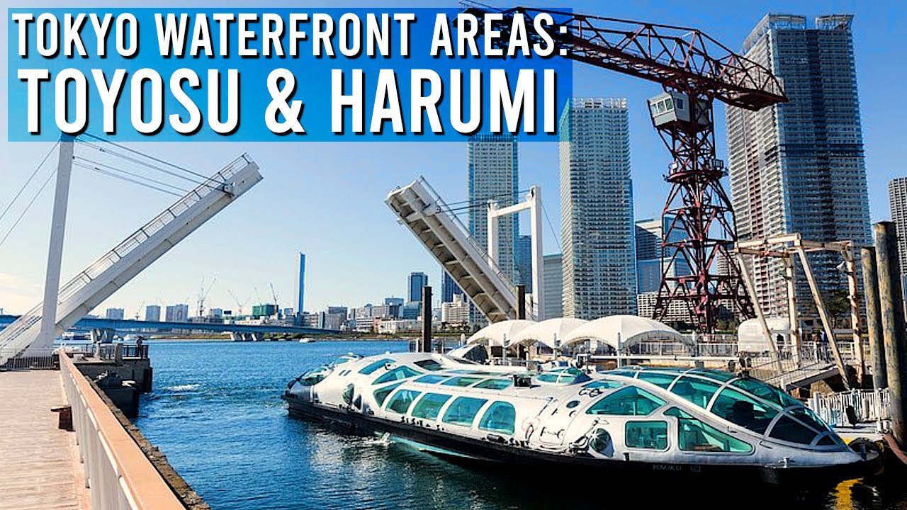 Tokyo Bay's Waterfront Areas: Toyosu & Harumi | JAPAN LIVE STREAMS 2024 ...