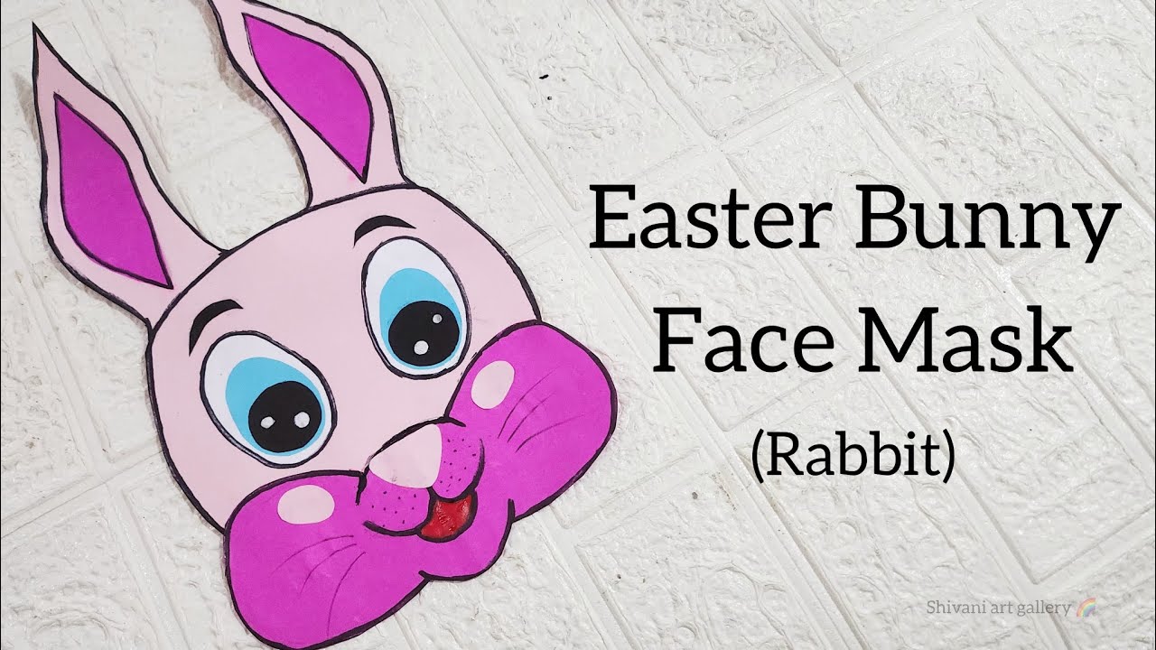 Easter bunny face mask | How to make easter bunny | rabbit face mask # ...