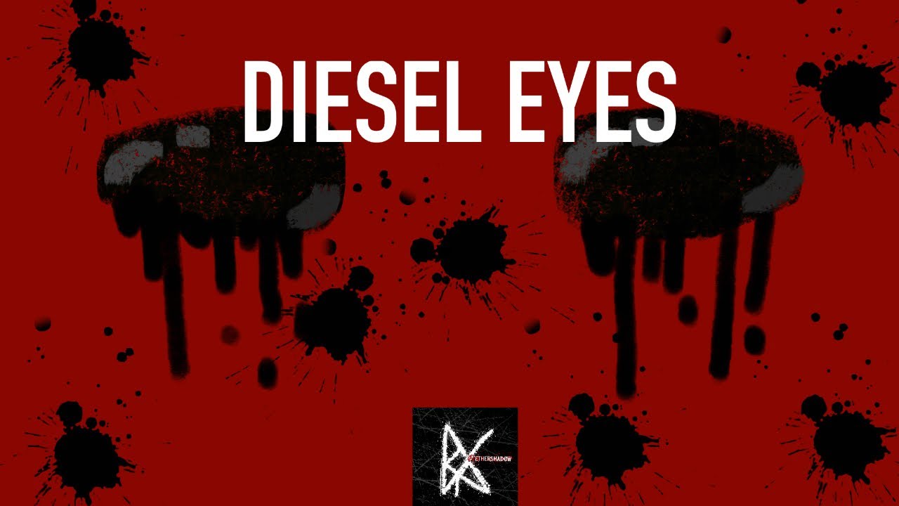AetherShadøw- Diesel Eyes (Demo) - YouTube