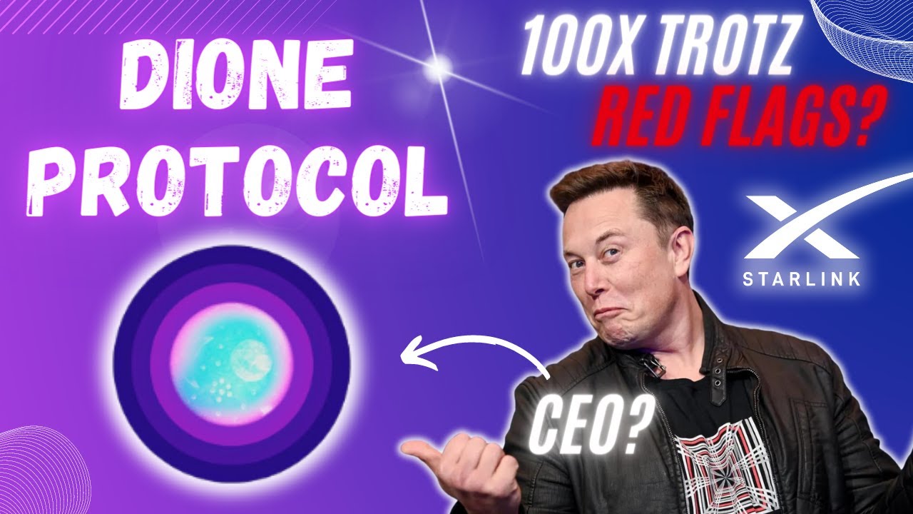 DIONE Protocol - 100x dank Elon Musk und Starlink? Das kann GROß werden ...