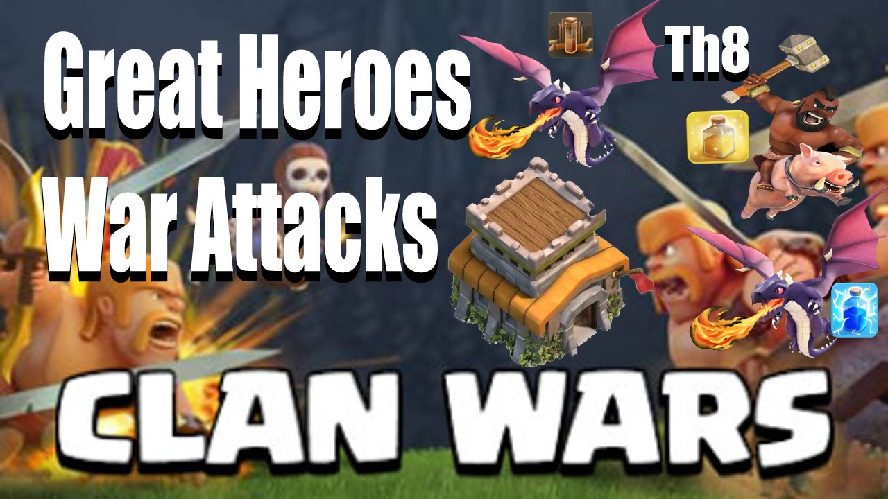 Great Heroes War Attacks, Th8 War Attacks 2 - YouTube