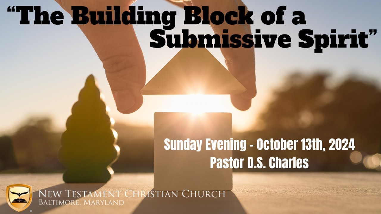 "The Building Block of a Submissive Spirit" - YouTube