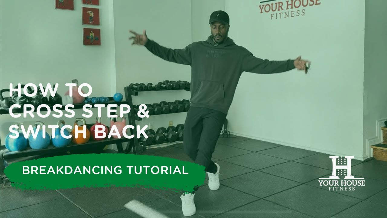 How to Cross Step & Switch Back Toprock in Breakdancing and Dance - YouTube
