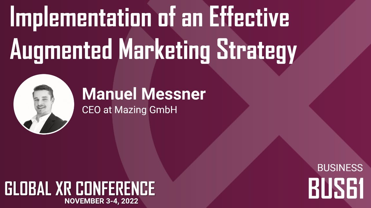 BUS61 - Implementation of an Effective Augmented Marketing Strategy ...