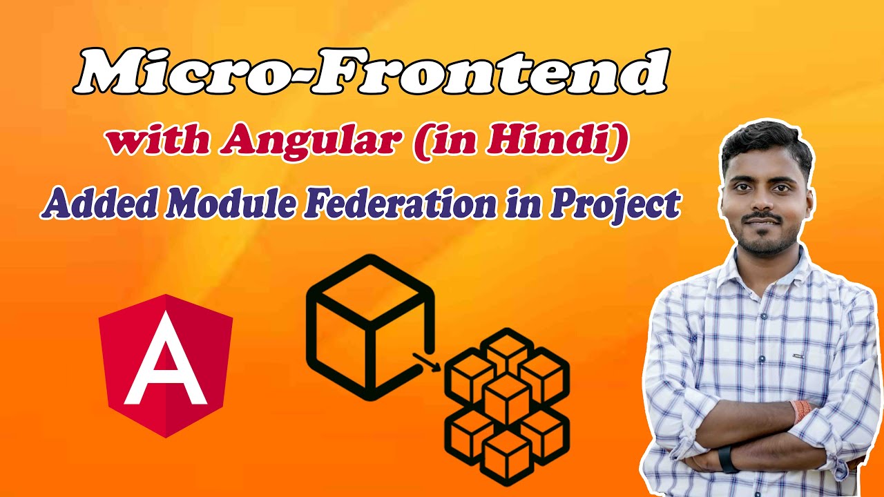 4. Module federation added in HOST and MFE project | Microfrontned in Hindi | Amar Kumar Ram ...