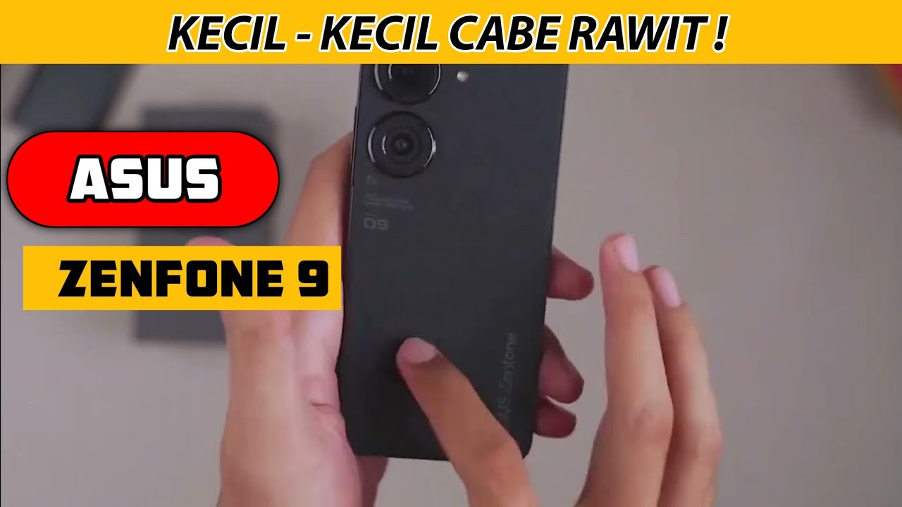 BODI RINGKAS NAMUN GANAS ZENFONE 9 Flagship terbaru dari ASUS ZENFONE 9 CAMERA ! #Zenfone9 - YouTube