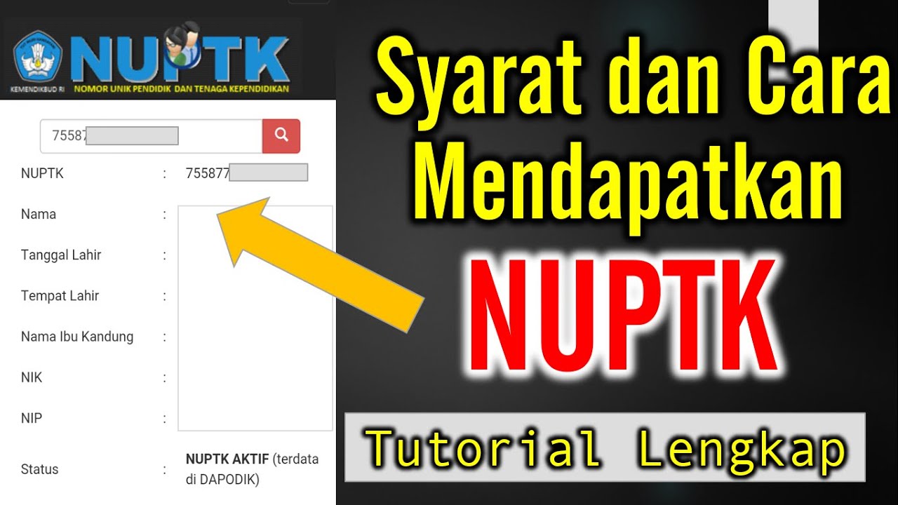 Syarat dan cara mendapatkan NUPTK tahun 2021 - YouTube