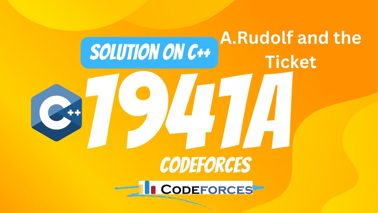 Codefroces "1941A Rudolf and the Ticket" || Solution on C++|| CPP - YouTube