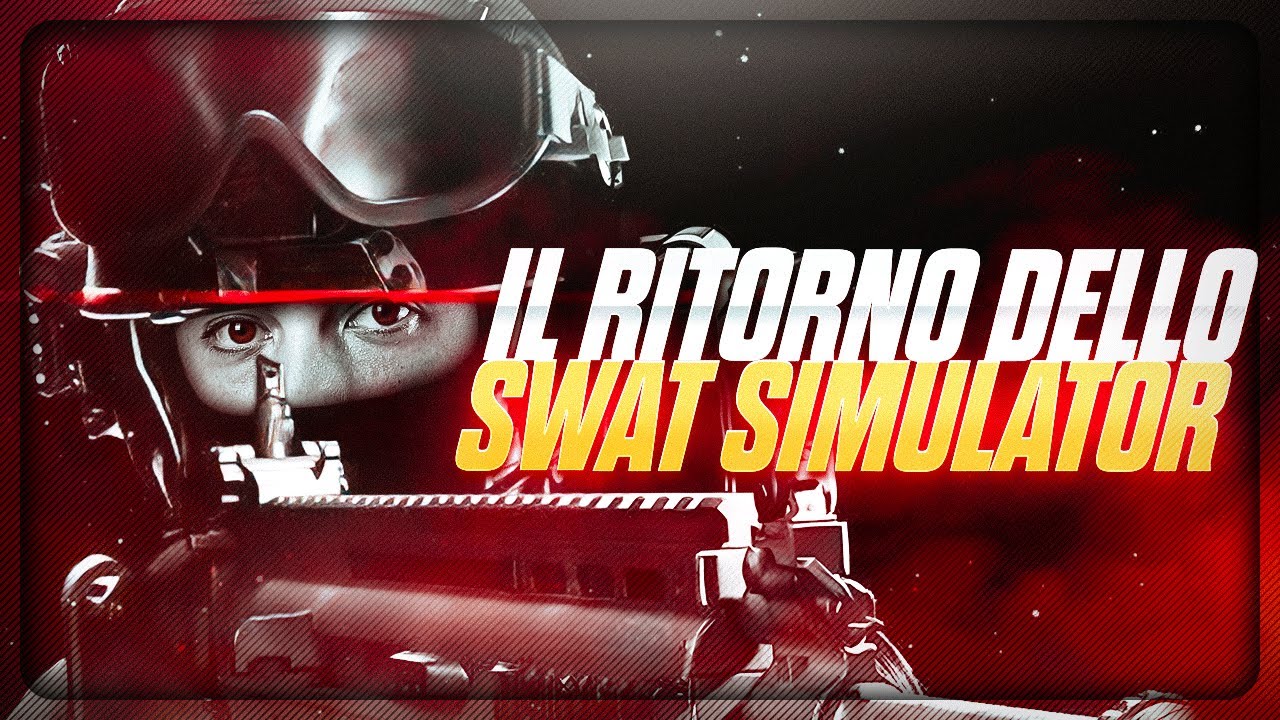 Il RITORNO dello SWAT SIMULATOR! - YouTube