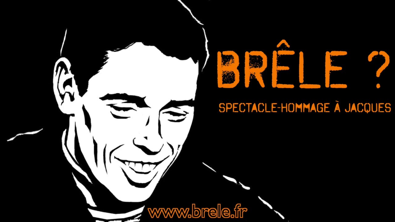 Brêle ? Hommage à Jacques Brel, Amsterdam - YouTube