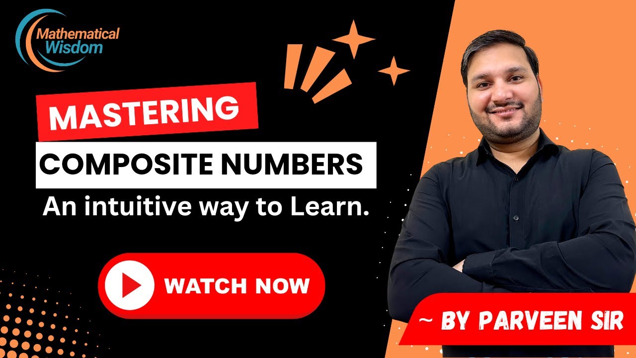 Composite Numbers Explained | Unlocking the Secrets of Non-Prime ...