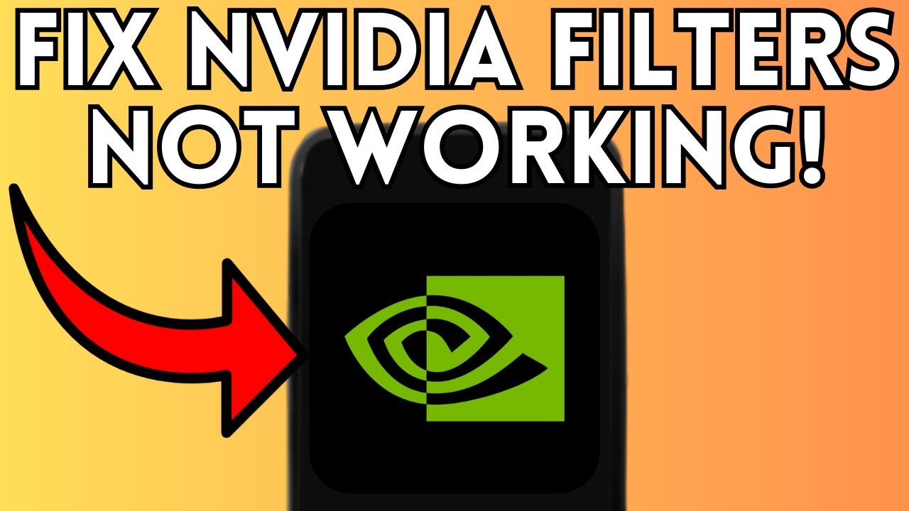 How To Fix GeForce Experience NVIDIA Game Filters Not Working (Full ...