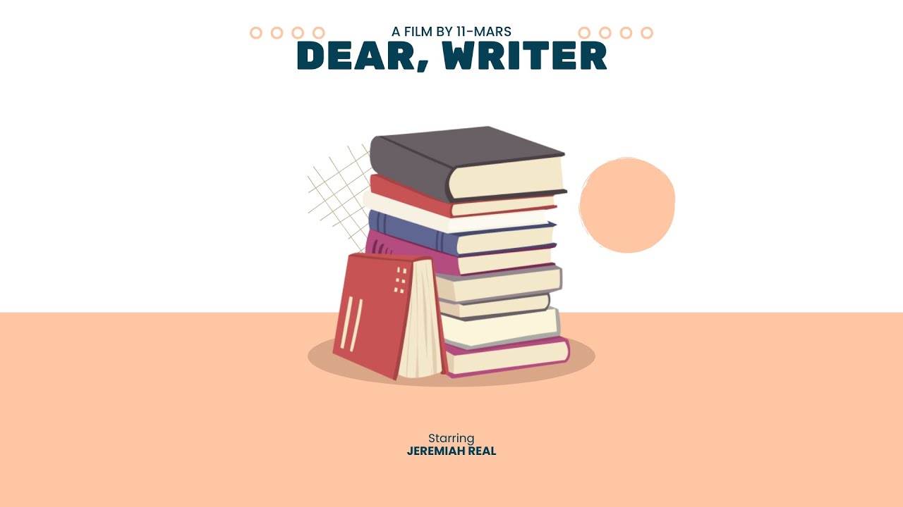 DEAR, WRITER | A Short Film - YouTube