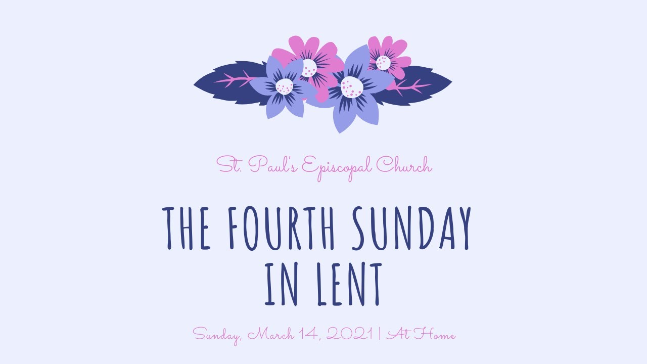 The Fourth Sunday in Lent - YouTube