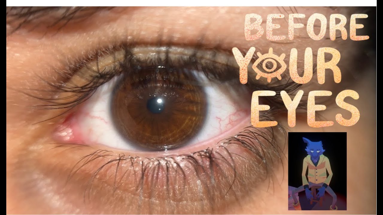 Will I be able to keep my eyes open long enough to understand? | Before ...