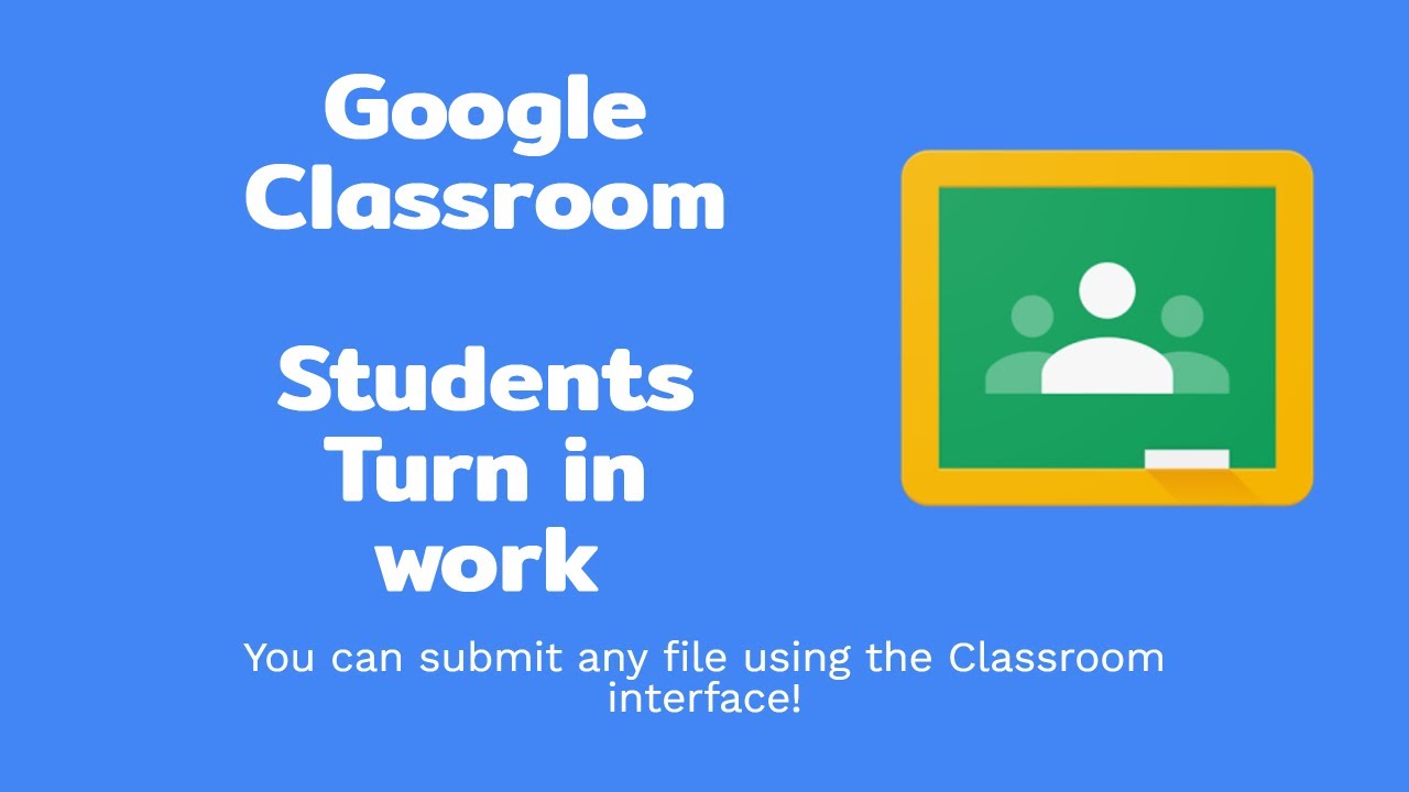 Students turn in work via Google Classroom - YouTube