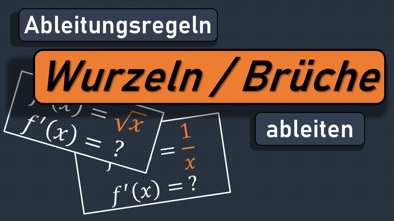 Wurzel Ableiten Bruch Ableiten Wurzeln Und Br che Ableiten wurzel-ableiten-bruch-ableiten-wurzeln-und-br-che-ableiten