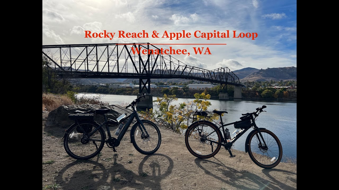 Cycling the Apple Capital Loop & Rocky Reach Trail - YouTube