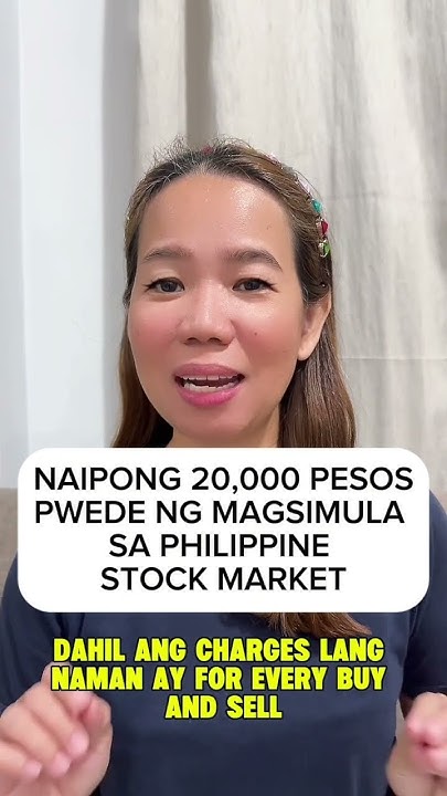 Naipong 20K pwede ng panimula sa Philippine Stock Market - YouTube