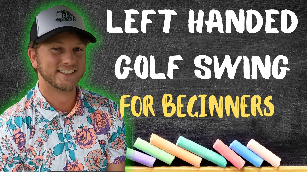 Left Handed Golf Swing for Beginners - YouTube