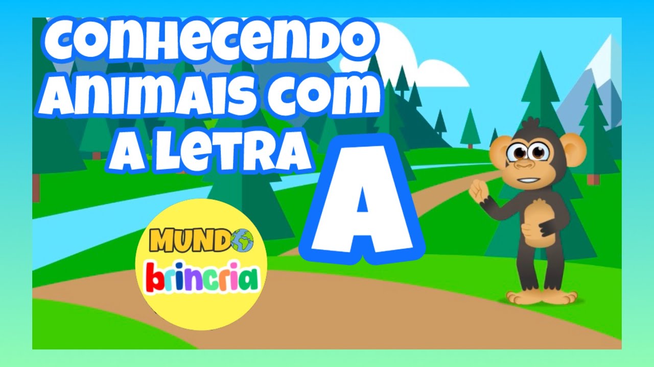 ANIMAIS COM A LETRA A | APRENDA COM O MACAQUINHO LIMPINHO! - YouTube