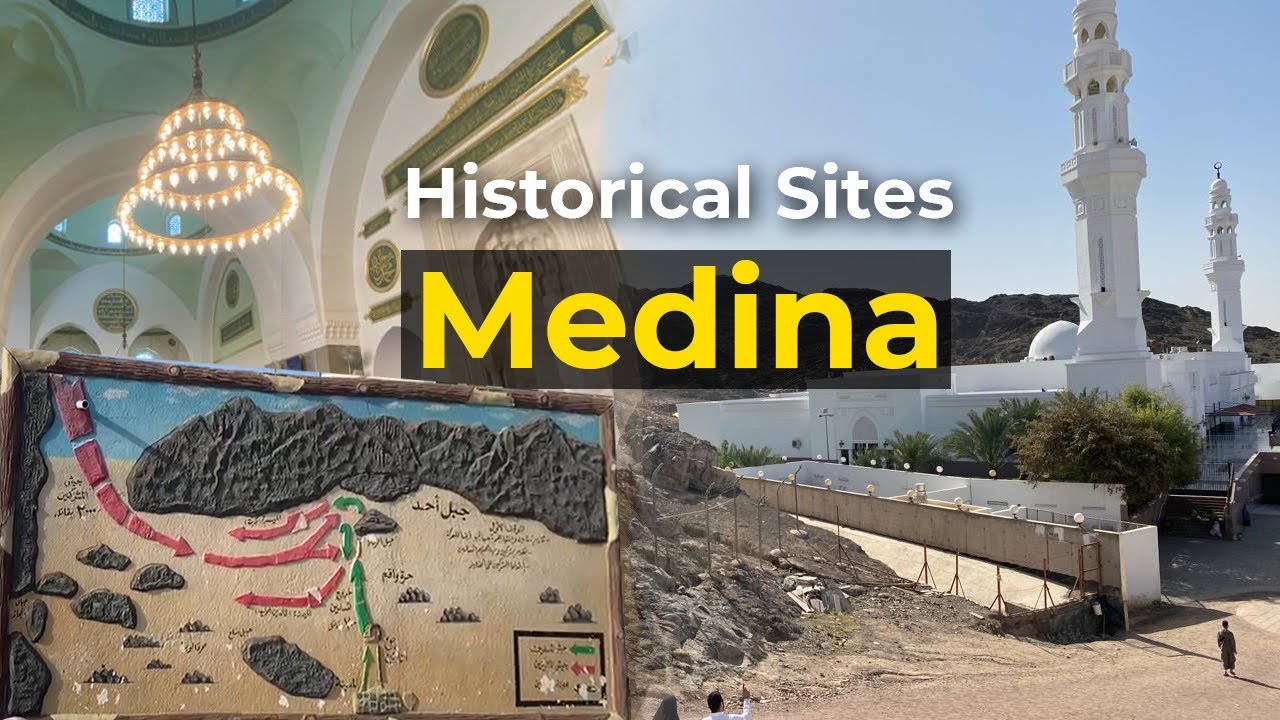 Historical Places to Visit in Madina - City Sightseeing Bus in Madina ...
