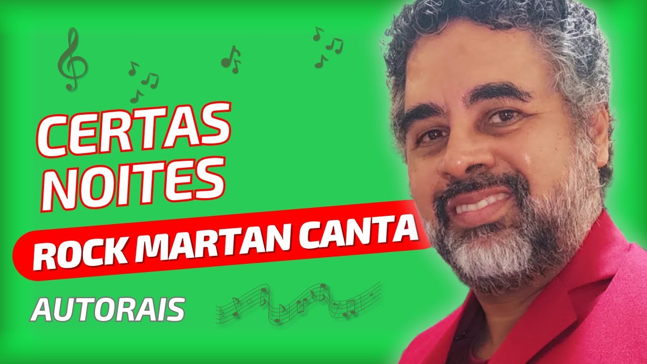 CERTAS NOITES (pseudo vídeo) por ROCK Martin (Rock MARTAN) 🎤 #cortes # ...
