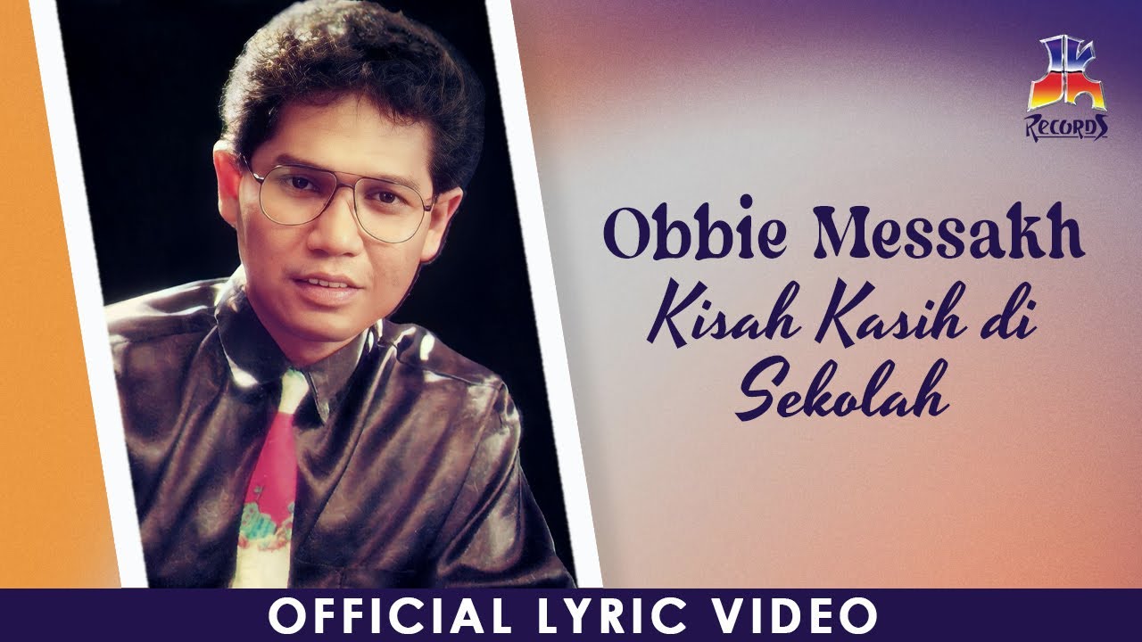 Obbie Messakh - Kisah Kasih Di Sekolah (Official Lyric Video) - YouTube