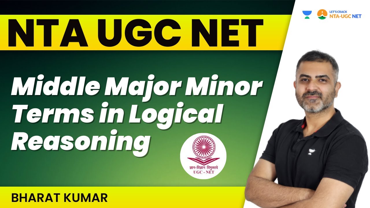 Middle Major Minor Terms In Logical Reasoning NTA UGC NET Bharat middle-major-minor-terms-in-logical-reasoning-nta-ugc-net-bharat