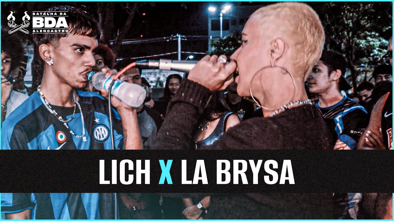 LICH x LA BRYSA - SEMIFINAL | BdA348 | Cuiabá - MT - YouTube