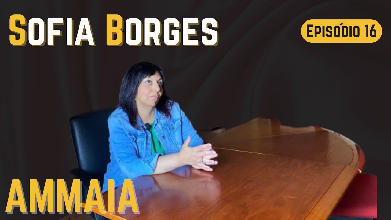 SOFIA BORGES | AMMAIA | EPISÓDIO #16 (4K) - YouTube