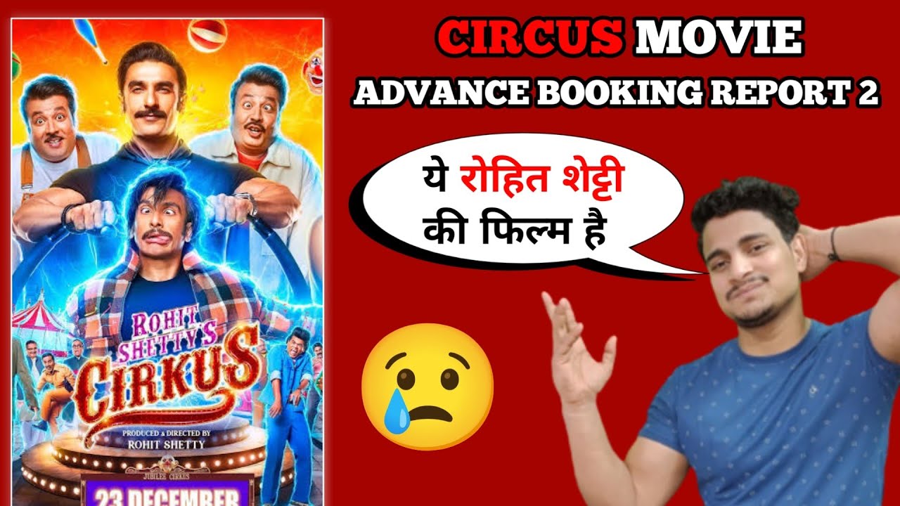 Cirkus Movie Advance Booking Report 2 | Cirkus Rohit Shetty Day 1 Advance Booking Report #cirkus ...