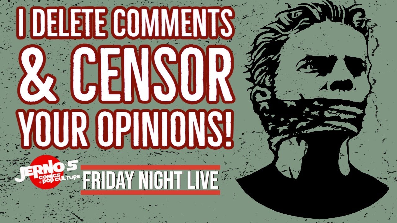 I WILL DELETE YOUR COMMENTS & CENSOR YOU! {FRIDAY NIGHT LIVE} - YouTube