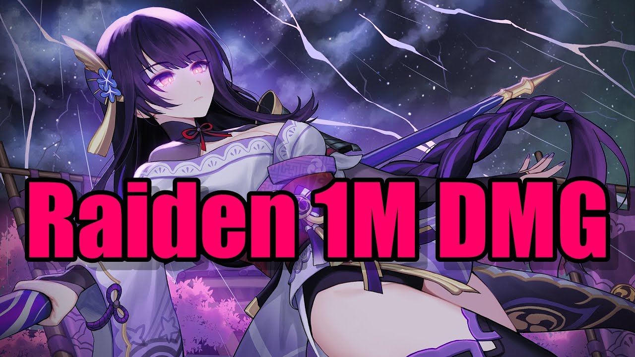  Raiden Shogun 1M DMG Genshin Impact Kimmyyoy YouTube