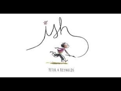 Ish (Creatrilogy) by Peter H. Reynolds - YouTube